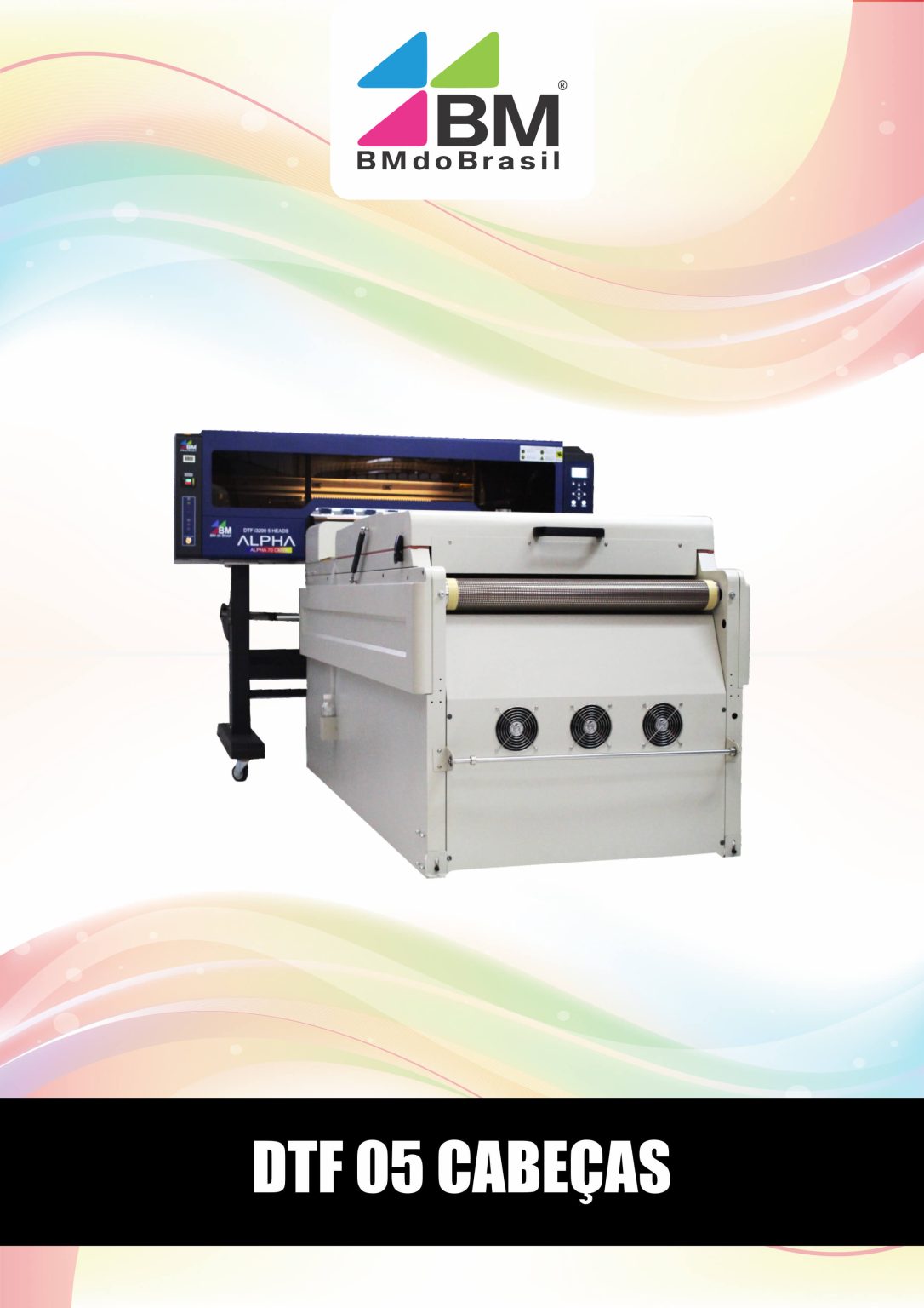 Alpha DTF 5 Cabeças - BM do Brasil